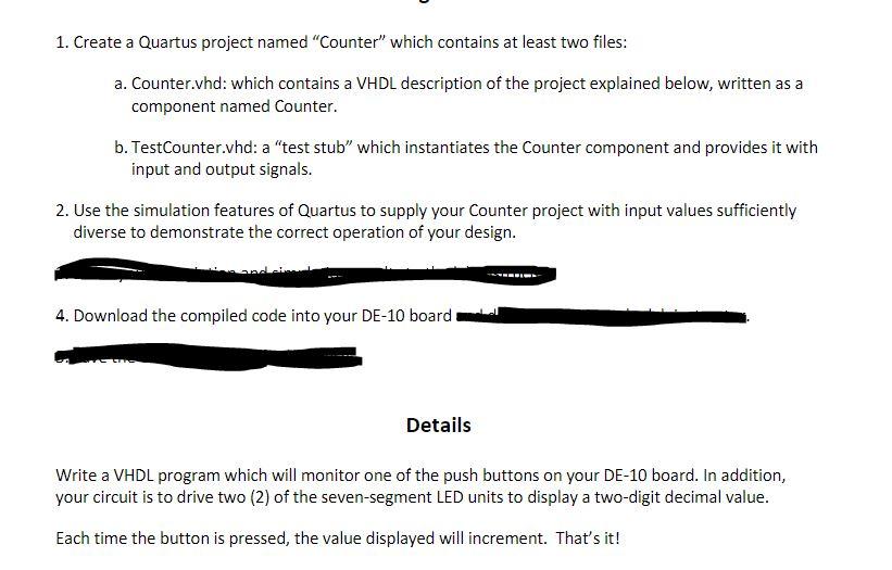1. Create a Quartus project named "Counter" which | Chegg.com