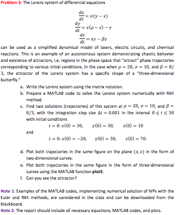 Solved Problem 3: The Lorenz system of differential | Chegg.com