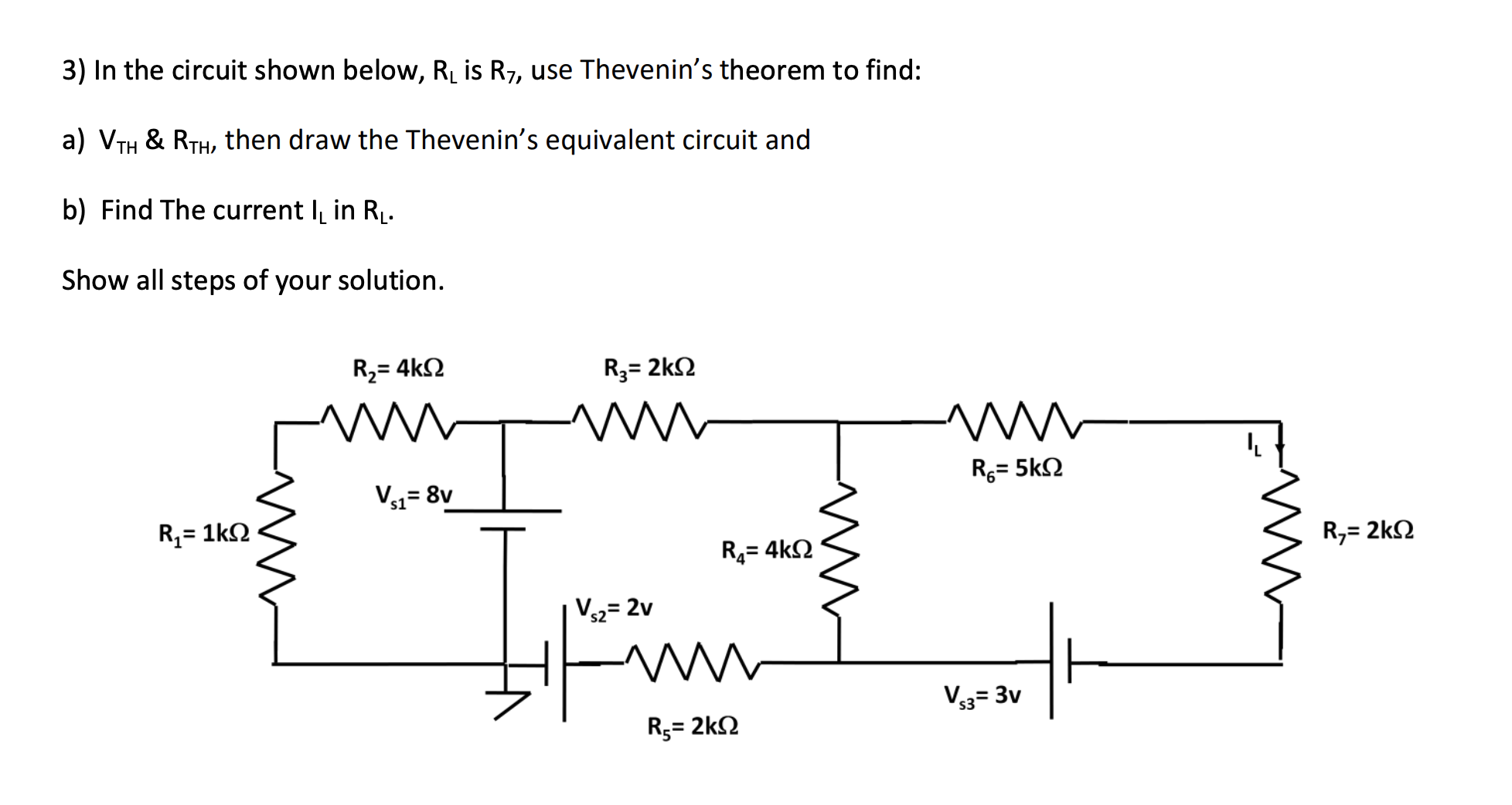 Solved In the circuit shown below, RL is R7, use Thevenin’s | Chegg.com