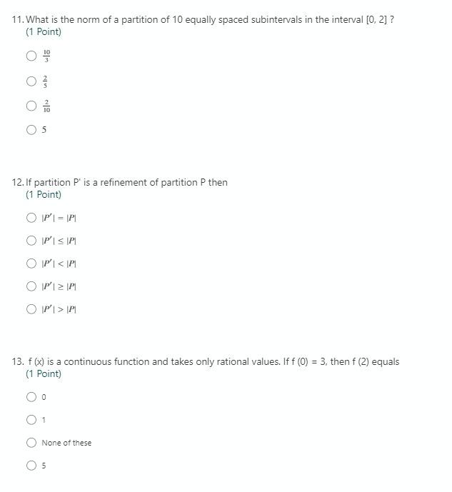 Solved 11. What is the norm of a partition of 10 equally | Chegg.com