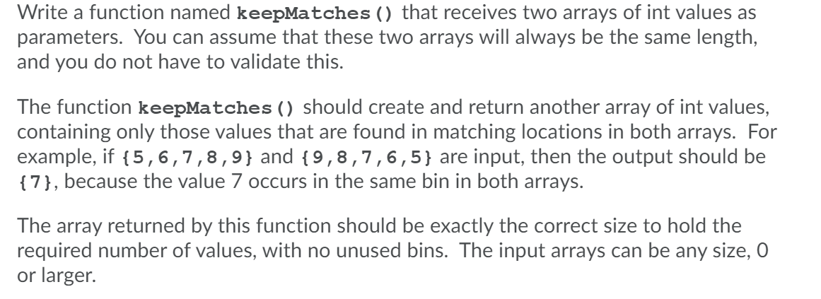 Solved Write a function named keepMatches () that receives | Chegg.com