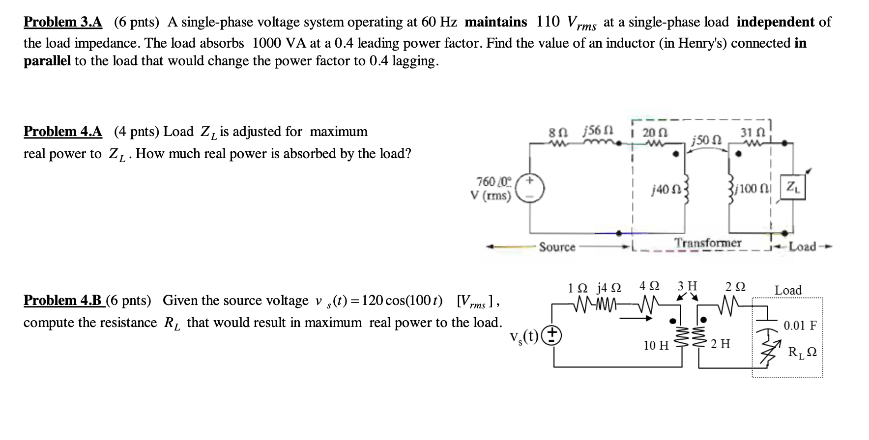Solved Problem 3.A (6 pnts) A single-phase voltage system | Chegg.com