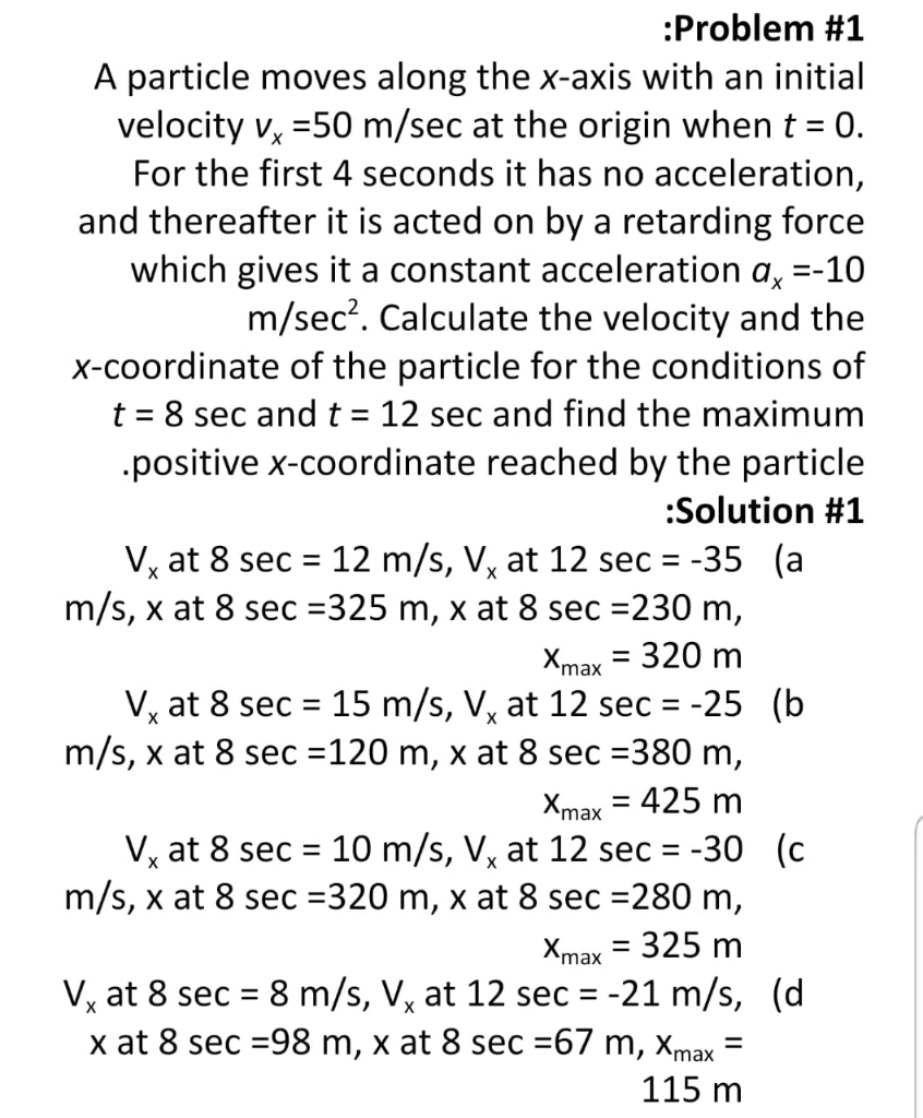 Solved :Problem #1 A particle moves along the x-axis with an | Chegg.com