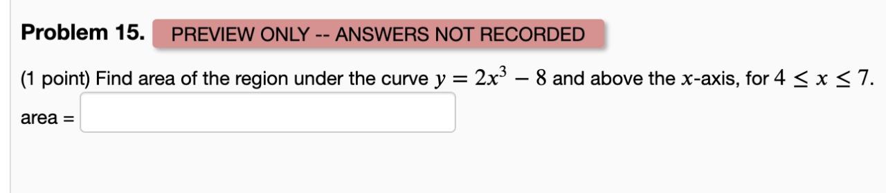Solved Problem 15. PREVIEW ONLY -- ANSWERS NOT RECORDED (1 | Chegg.com