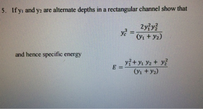 Solved If y_1 and y_2 are alternate depths in a rectangular | Chegg.com