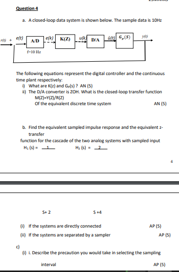 Solved Question 4 a. A closed-loop data system is shown | Chegg.com
