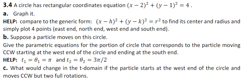 Solved 3.4 A circle has rectangular coordinates equation | Chegg.com