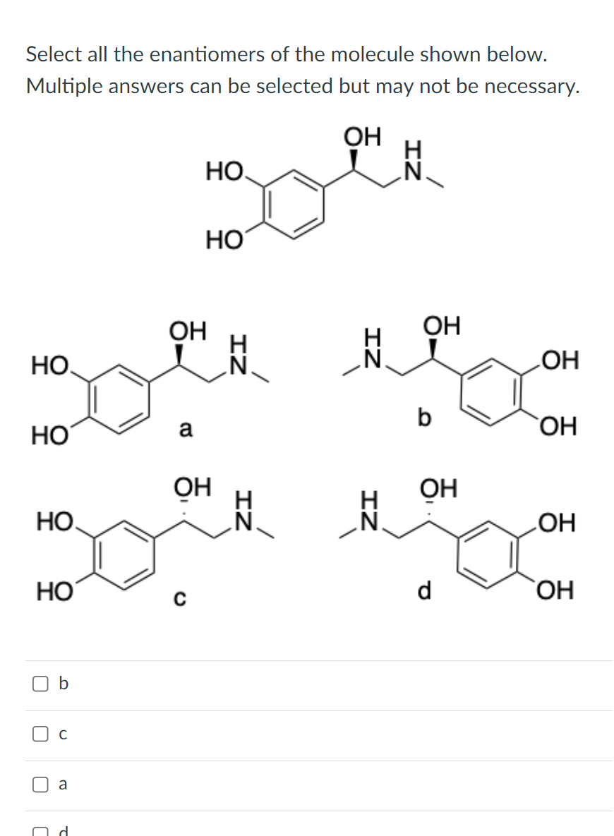 Solved Select all the enantiomers of the molecule shown | Chegg.com