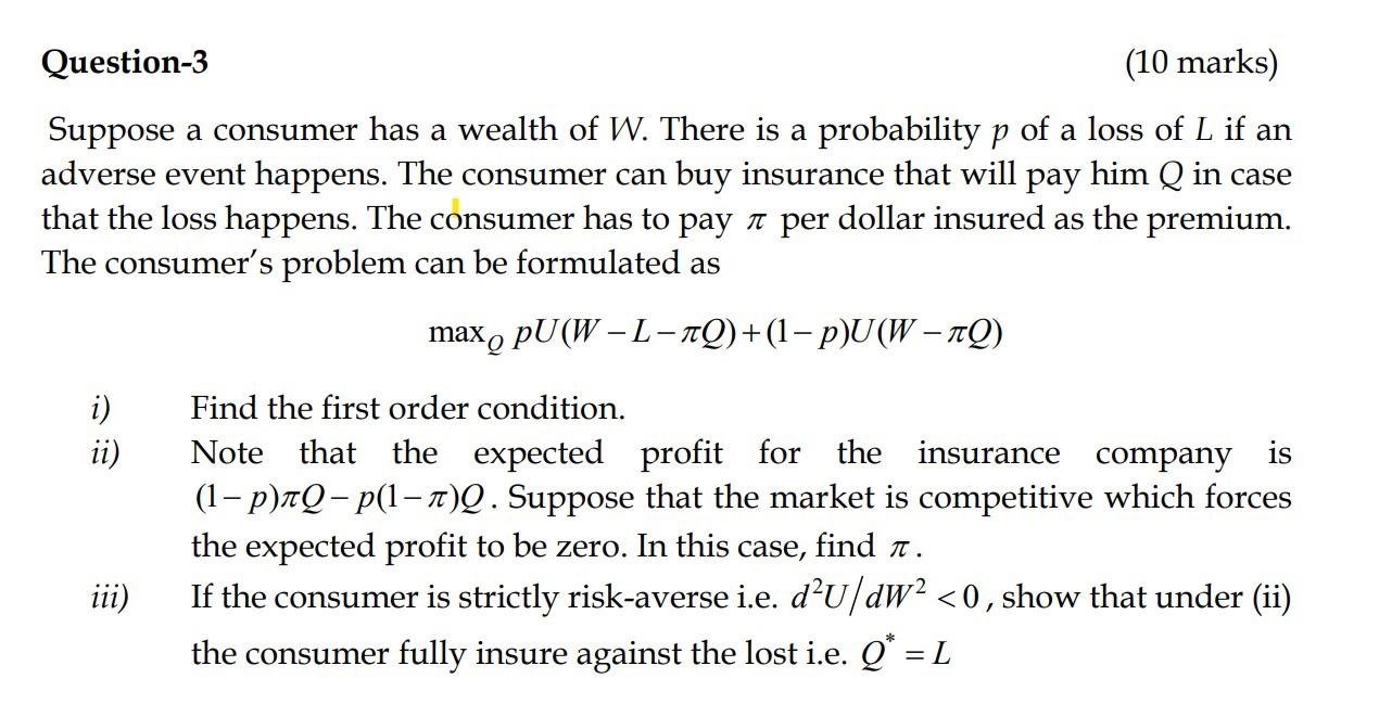 Solved Suppose a consumer has a wealth of W. There is a | Chegg.com