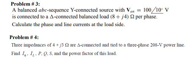 Solved Problem #3 A balanced abc-sequence Y-connected source | Chegg.com