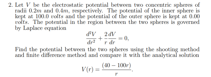 Solved Let V be the electrostatic potential between two | Chegg.com