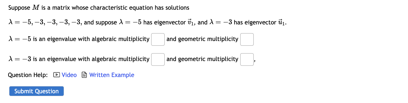 Solved Suppose M is a matrix whose characteristic equation | Chegg.com