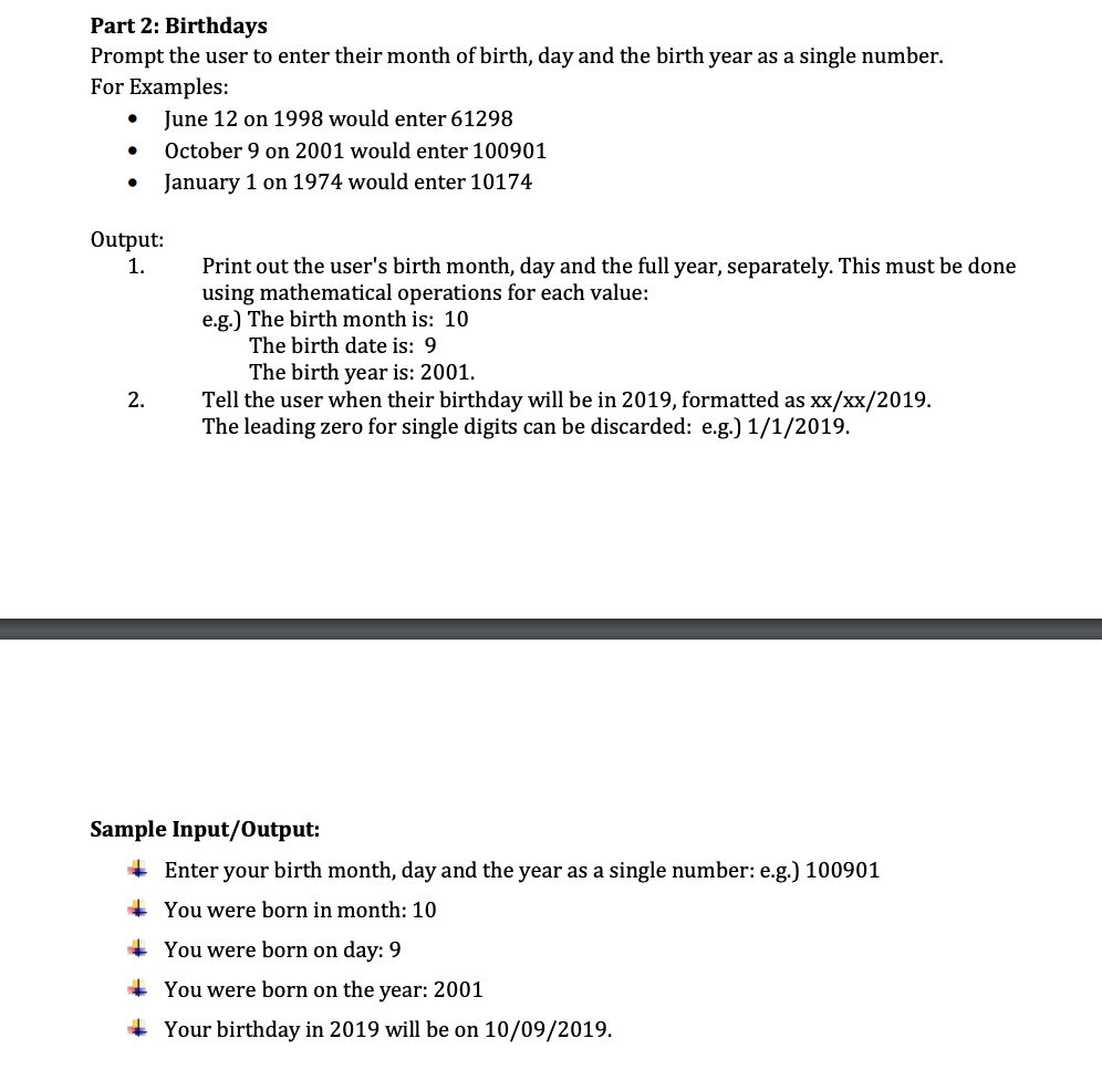 Solved Part 2: Birthdays Prompt the user to enter their | Chegg.com
