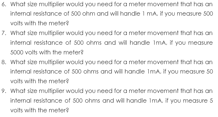 Solved 6. What size multiplier would you need for a meter | Chegg.com