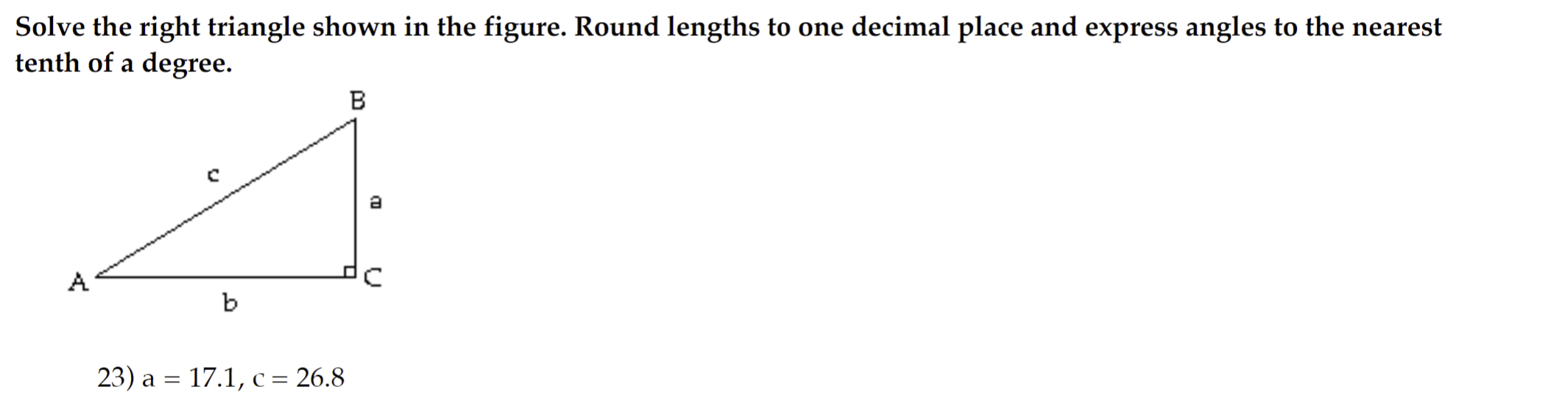Solved Solve the right triangle shown in the figure. Round | Chegg.com