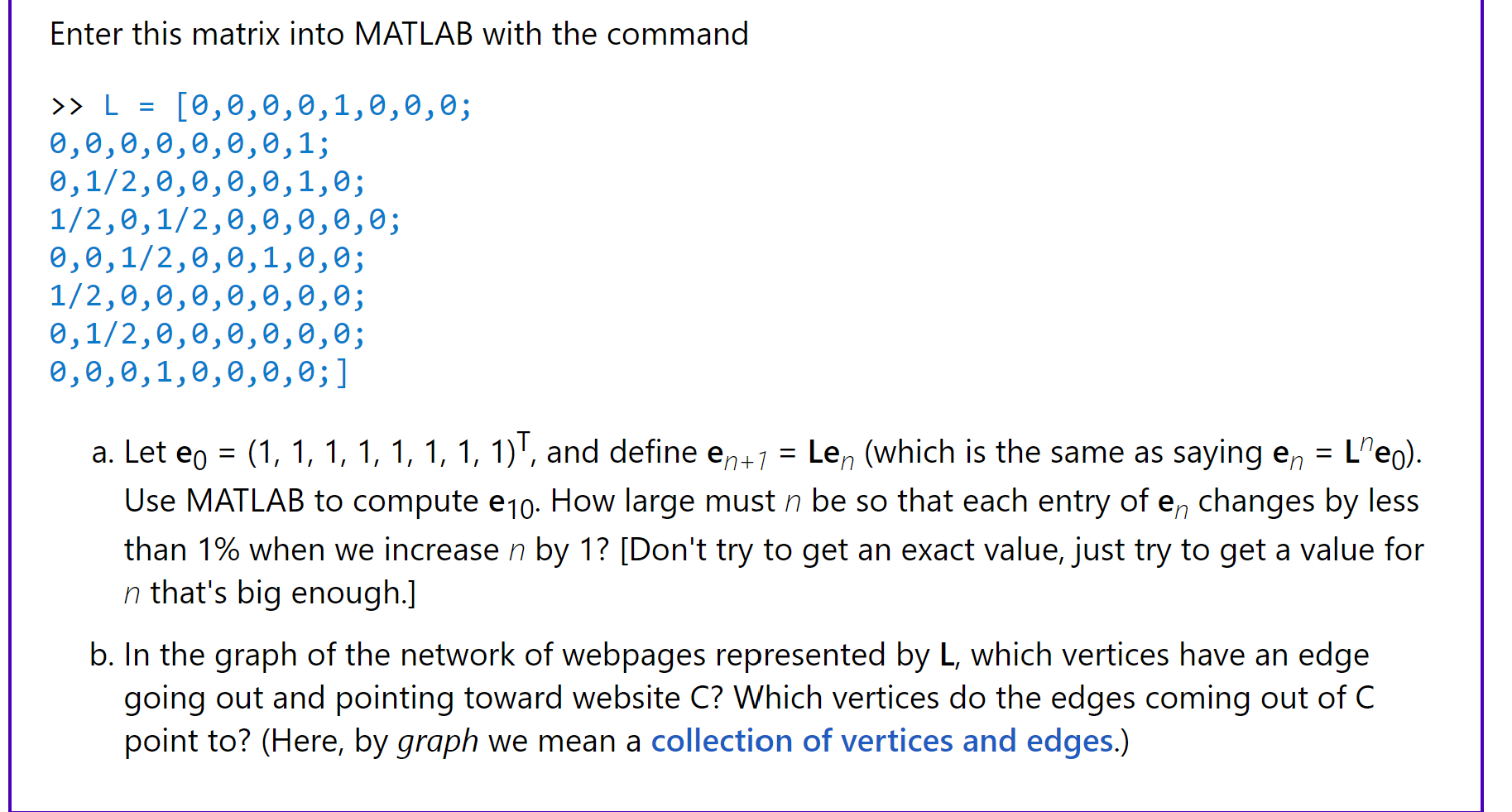Exercise 4.6 Consider the following linking matrix | Chegg.com