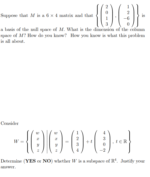 Solved 1 2 Suppose that M is a 6 x 4 matrix and that is 1 -6 | Chegg.com