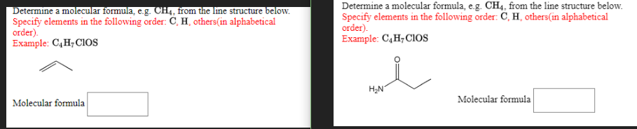 Solved Determine a molecular formula, e.g. CH, from the line | Chegg.com