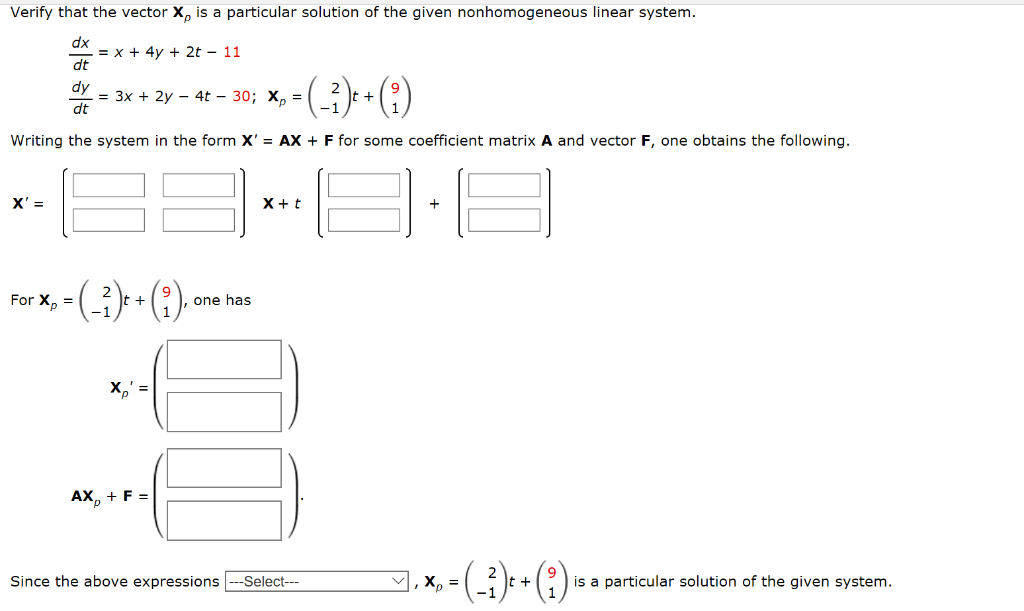 Solved Verify that the vector Xp is a particular solution of | Chegg.com