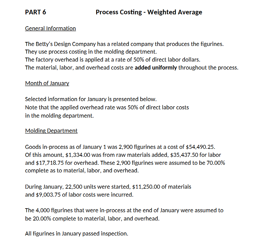 Solved PART 6 Process Costing - Weighted Average General | Chegg.com