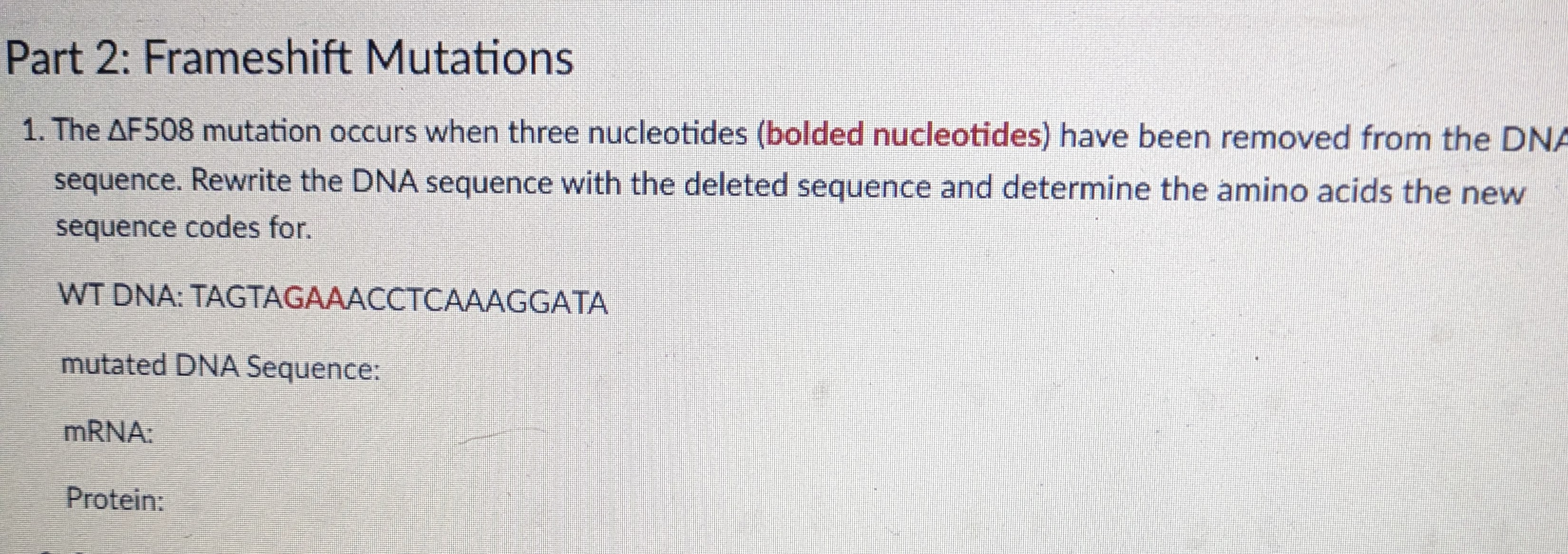 Solved Part 2: Frameshift MutationsThe ????F508 ﻿mutation | Chegg.com