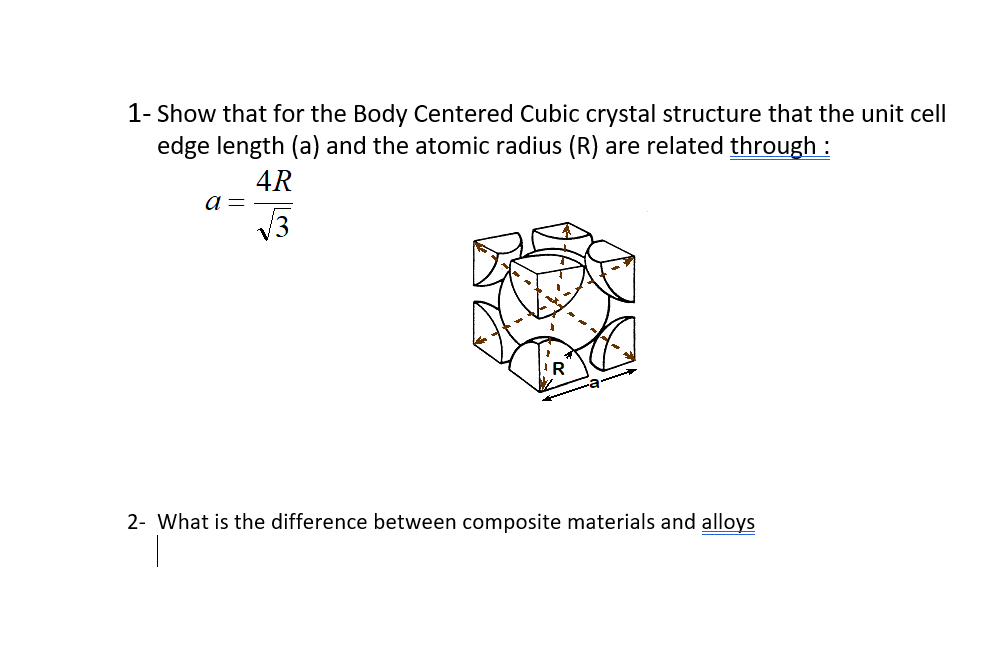 Solved 1- Show that for the Body Centered Cubic crystal | Chegg.com