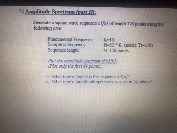 Solved Signals and Systems LAB # 2 1) Sequence Generation: | Chegg.com
