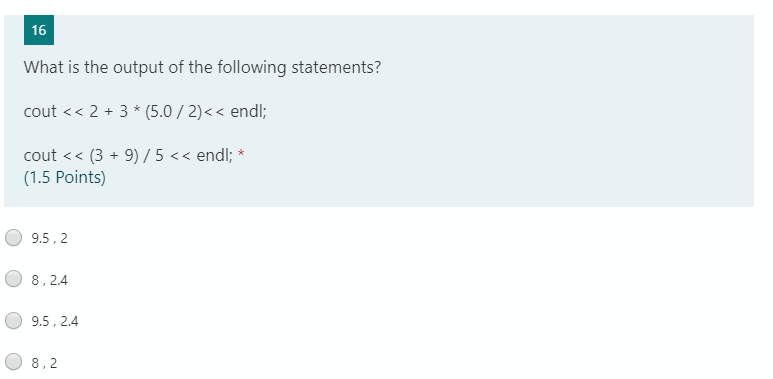 Solved 16 What is the output of the following statements? | Chegg.com