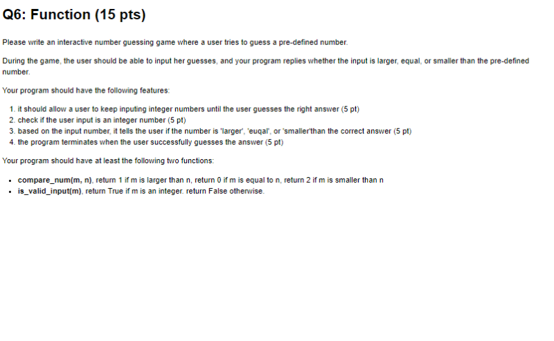Solved Q6: Function (15 pts) Please write an interactive | Chegg.com