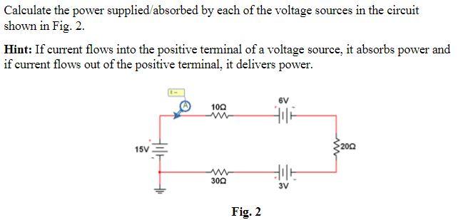 Solved Calculate the power supplied/absorbed by each of the | Chegg.com
