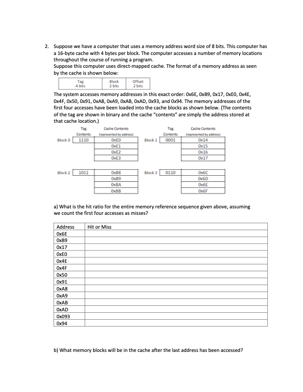 Solved Suppose we have a computer that uses a memory address | Chegg.com