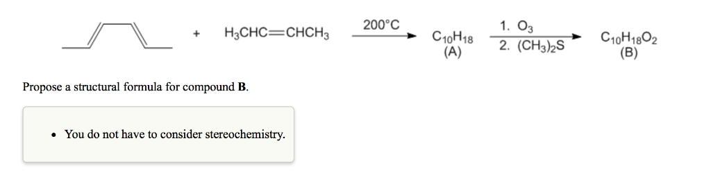 Solved 200°C 1. Оз 2. (CH3)2S HаCHC—сHCH3 C10H18O2 (B) | Chegg.com