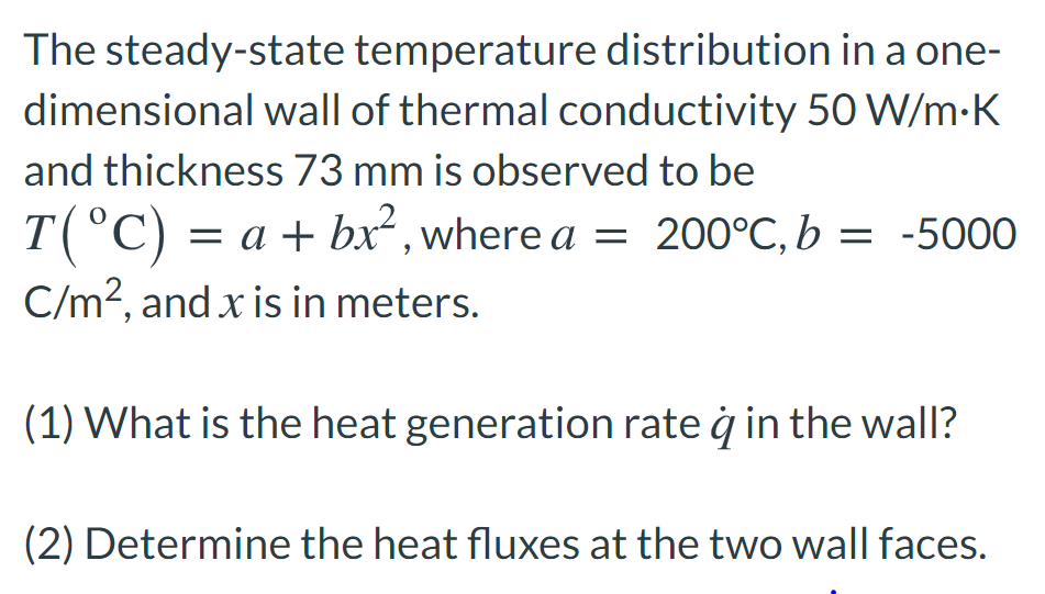 Solved The steady-state temperature distribution in a one- | Chegg.com