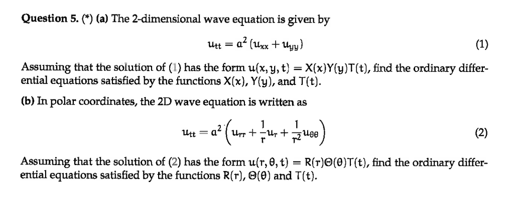 Solved Question 5. (*) (a) The 2-dimensional wave equation | Chegg.com