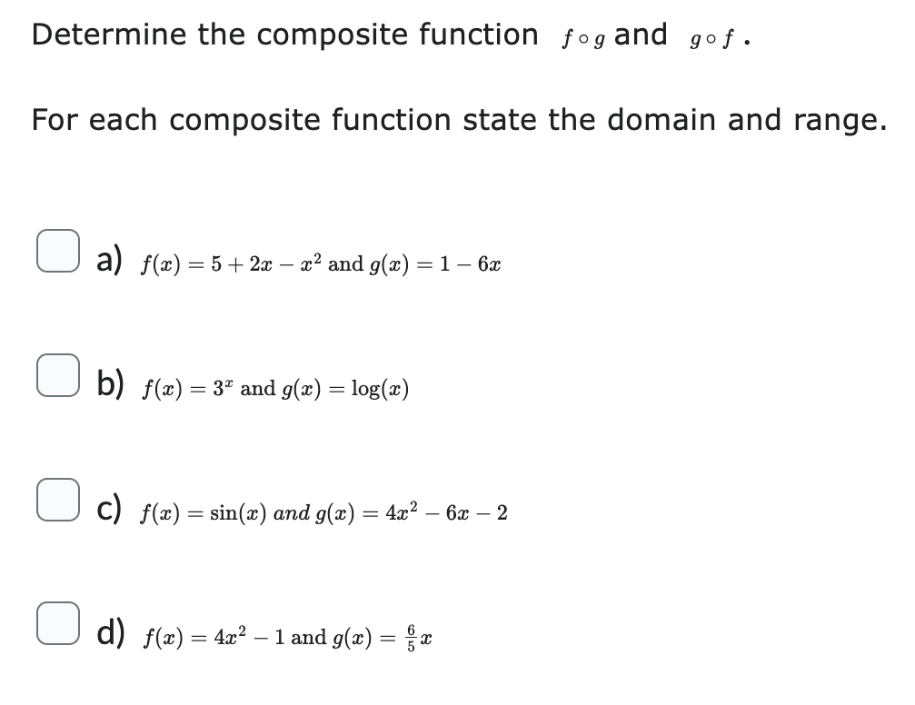 Solved Determine the composite function f∘g and g∘f. For | Chegg.com