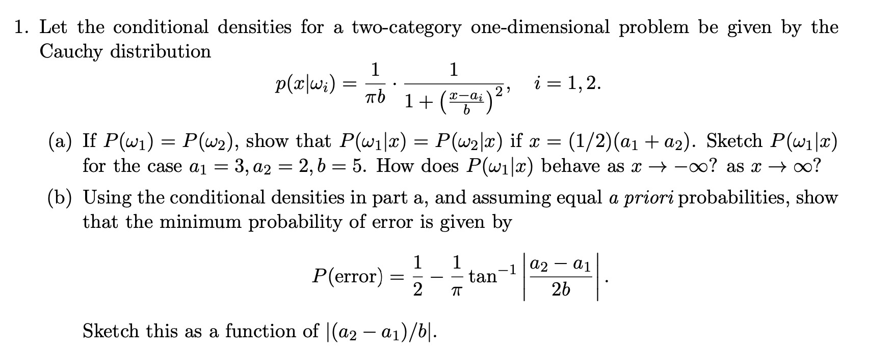 Solved 1. Let the conditional densities for a two-category | Chegg.com