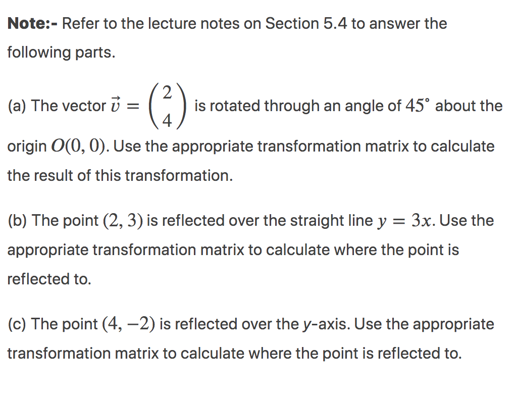 Solved Note:- Refer to the lecture notes on Section 5.4 to | Chegg.com