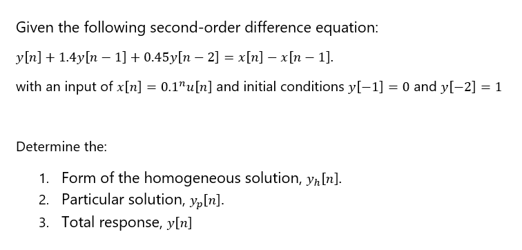 Solved Given the following second-order difference equation: | Chegg.com