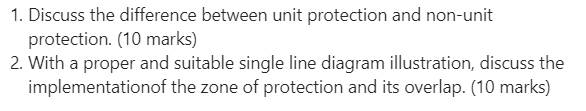 Solved 1. Discuss the difference between unit protection and | Chegg.com