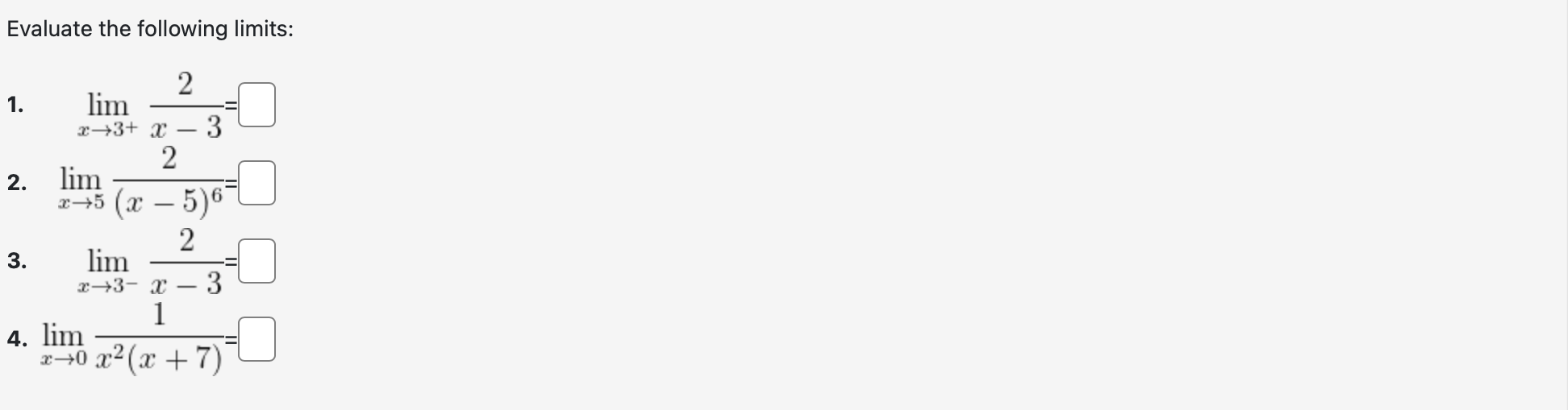 Solved Evaluate the following limits: 1. limx→3+x−32= 2. | Chegg.com