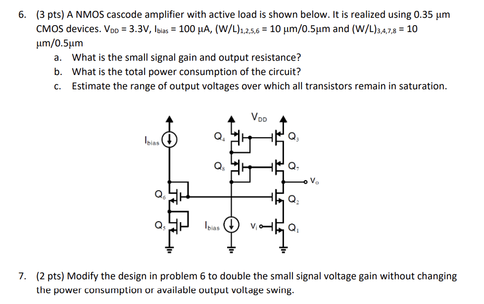 Solved 6. ﻿A NMOS cascode amplifier with active load is | Chegg.com