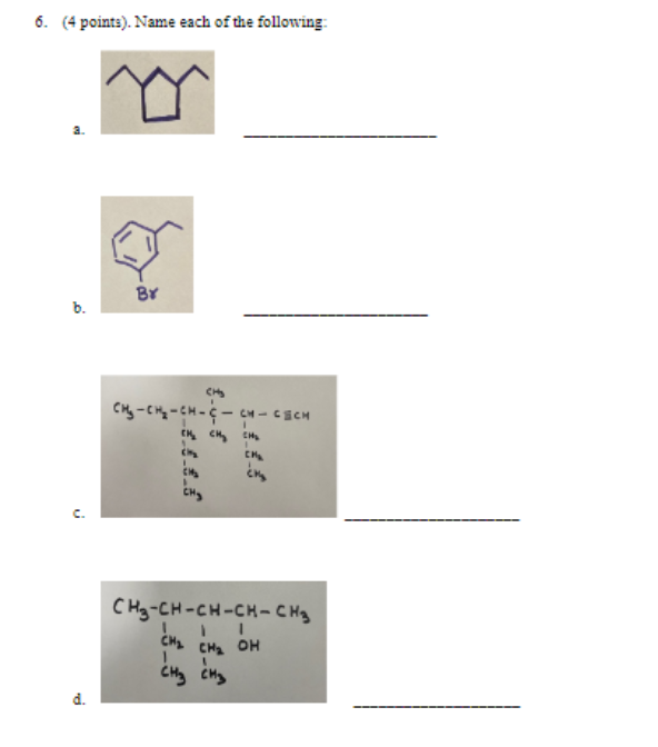 Solved 6. (4 points). Name each of the following: | Chegg.com