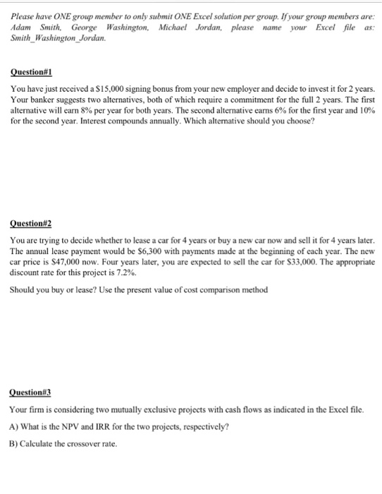 Solved Please have ONE group member to only submit ONE Excel | Chegg.com