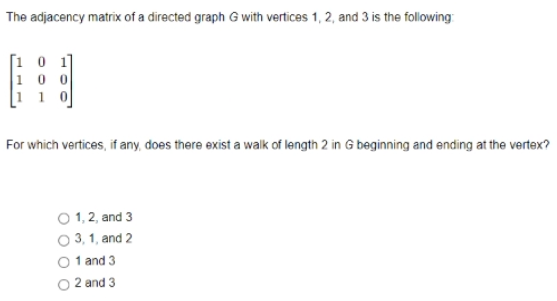 Solved The adjacency matrix of a directed graph G with | Chegg.com
