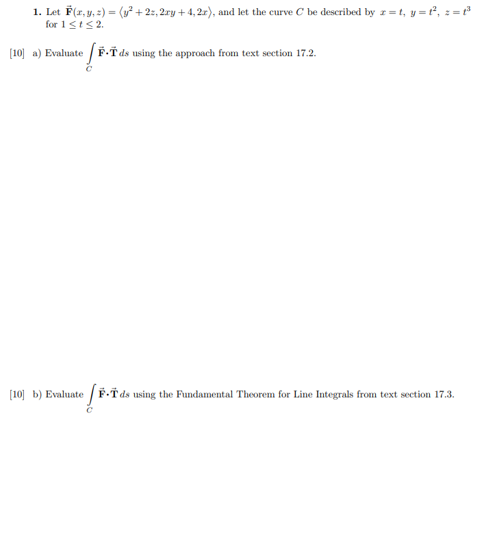 Solved -- 1. Let F(X,Y, z) = (y2 + 2z, 2xy + 4,2x), and let | Chegg.com