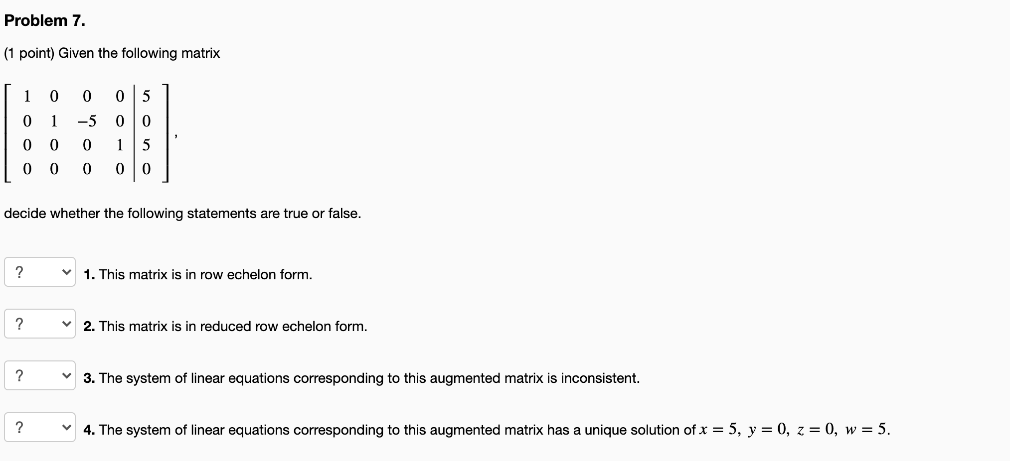 Solved Problem 1. (1 point) Determine whether the following | Chegg.com