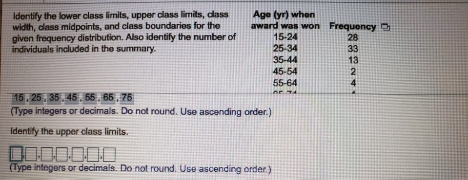 Solved Frequency a Identify the lower class limits, upper | Chegg.com