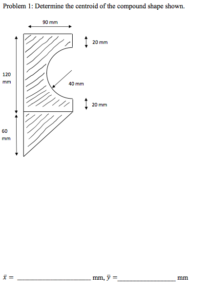 Solved Problem 1: Determine the centroid of the compound | Chegg.com