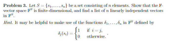 Solved Problem 3. Let S={s1,…,sn} be a set consisting of n | Chegg.com