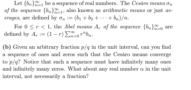 [Solved]: Let {bn}1 be a sequence of real numbers. The Ces